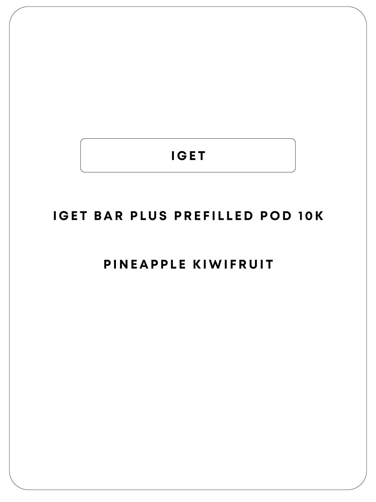Iget Bar Plus Prefilled Pod 10k - Pineapple Kiwifruit | Cosmic