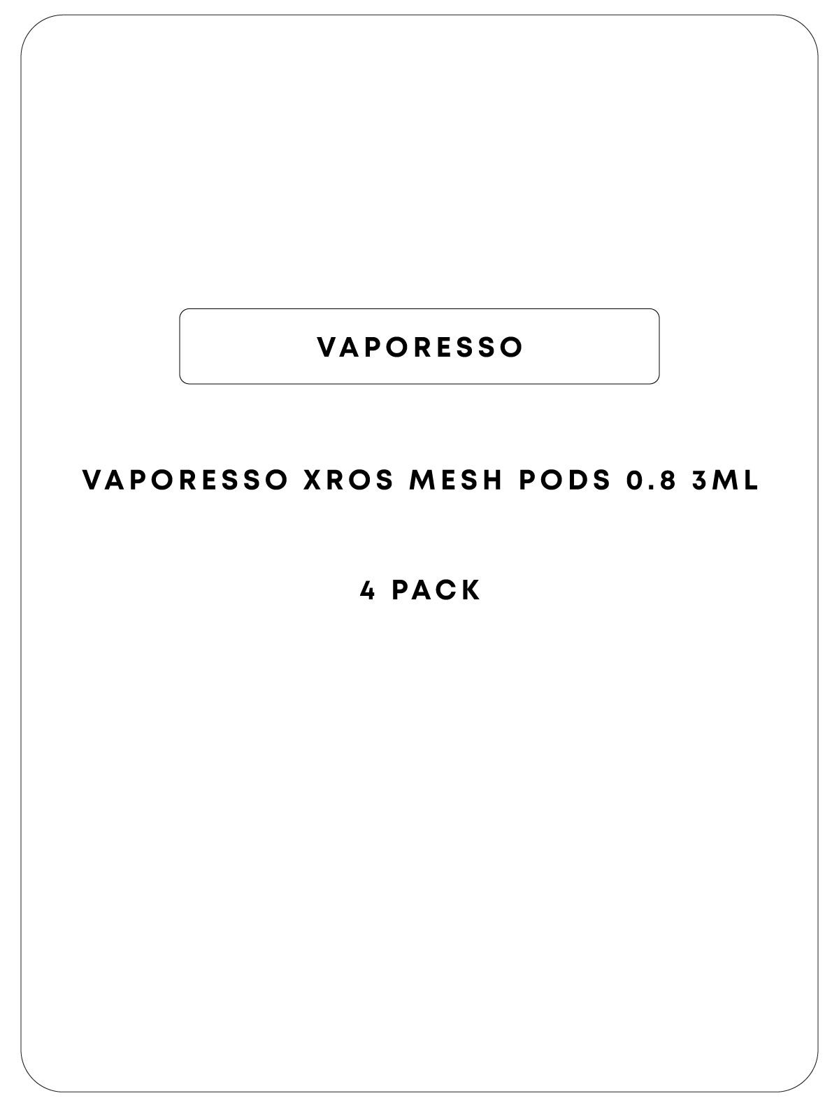 Vaporesso Xros 0.8 Mesh Pod 3ml 4pc | Cosmic